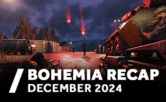 Bohemia Recap – December 2024 | Blog | Bohemia Interactive
